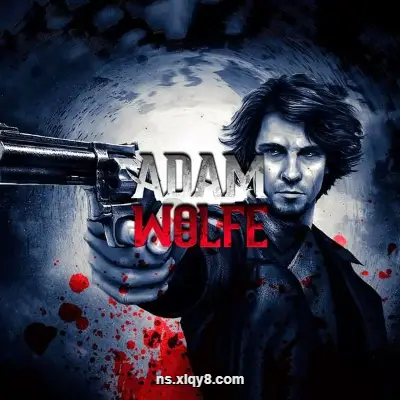 亚当沃尔夫 Adam Wolfe|中文原版|NSP